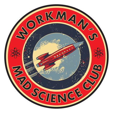 Workman's Mad Science Club 12 Easy, Safe Printable Science Experiments ...