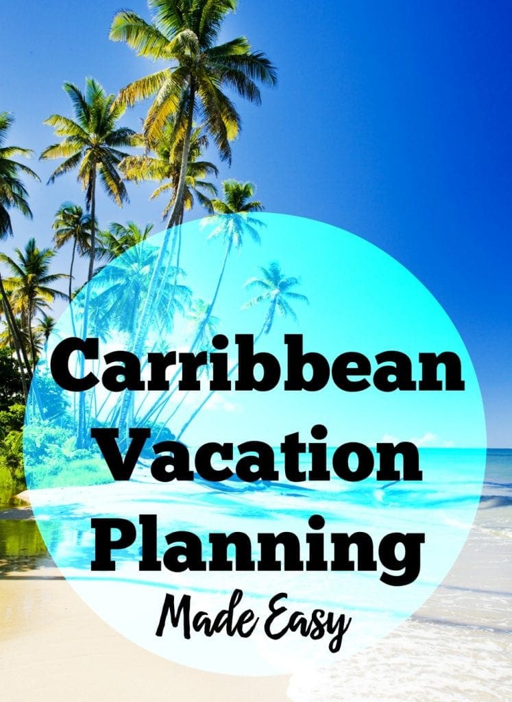 Caribbean Vacation Planning Made Easy
