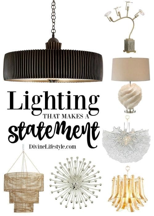 Lighting that Makes a Statement Decor Home Divine Lifestyle