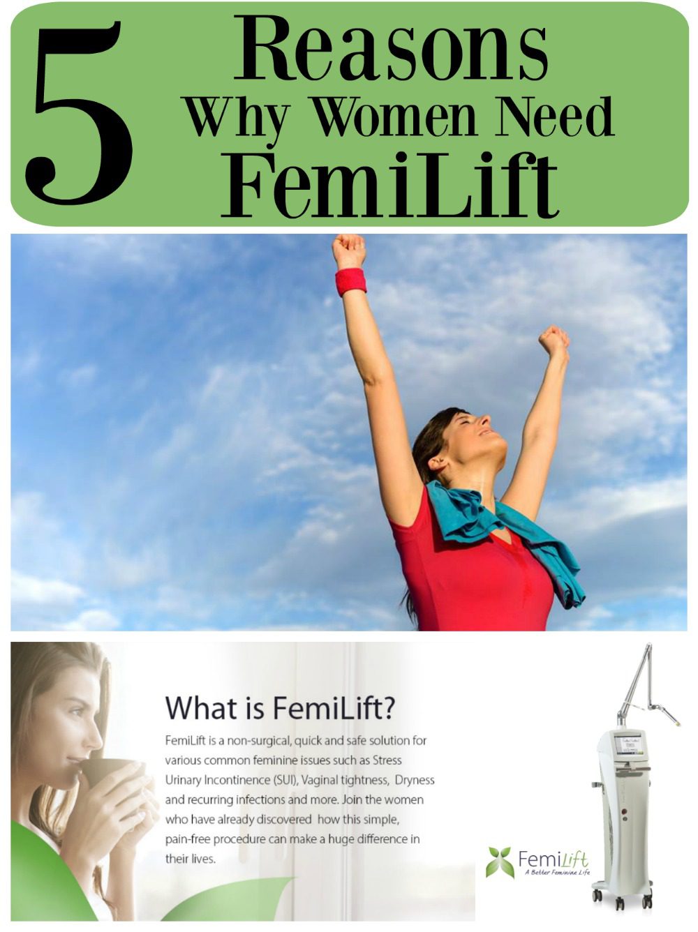 5 Reasons Why Women Need FemiLift Feminine Health