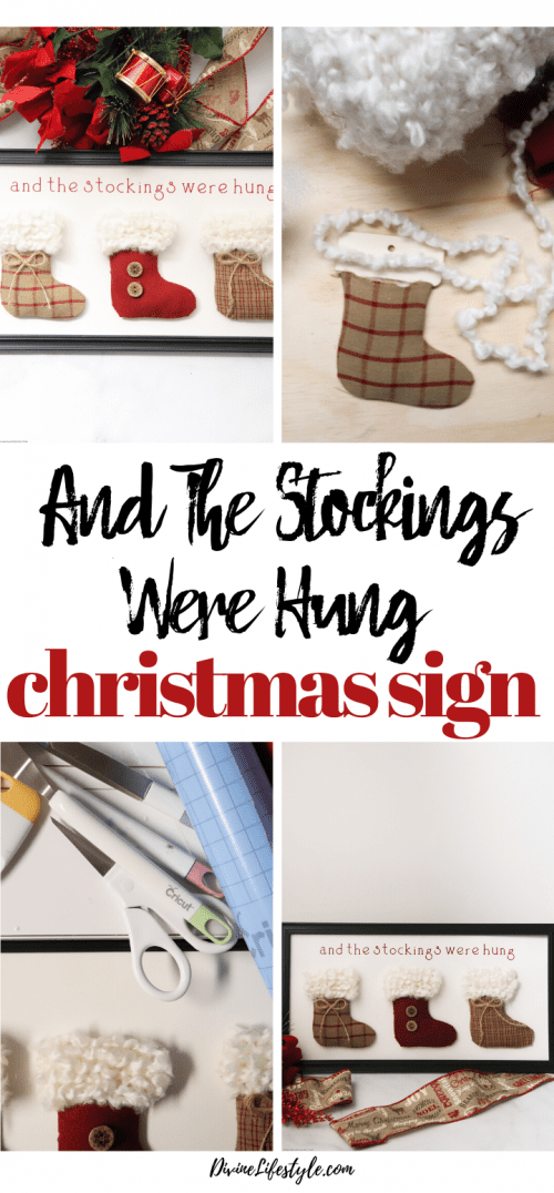 DIY And The Stockings Were Hung Christmas Sign Holiday Decor