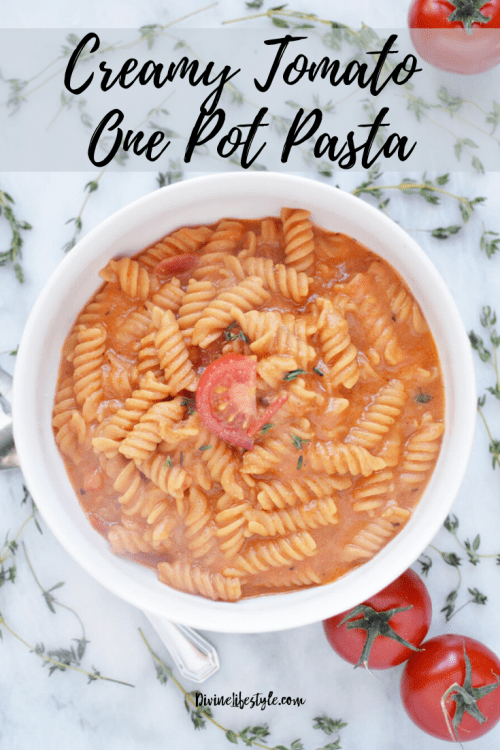 Creamy Tomato One Pot Pasta Dinner Recipe Divine Lifestyle