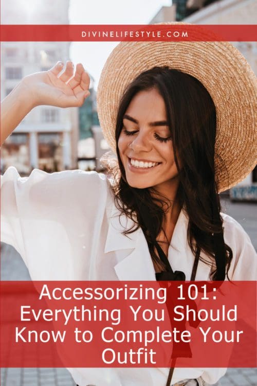 How to Accessorize an Outfit
